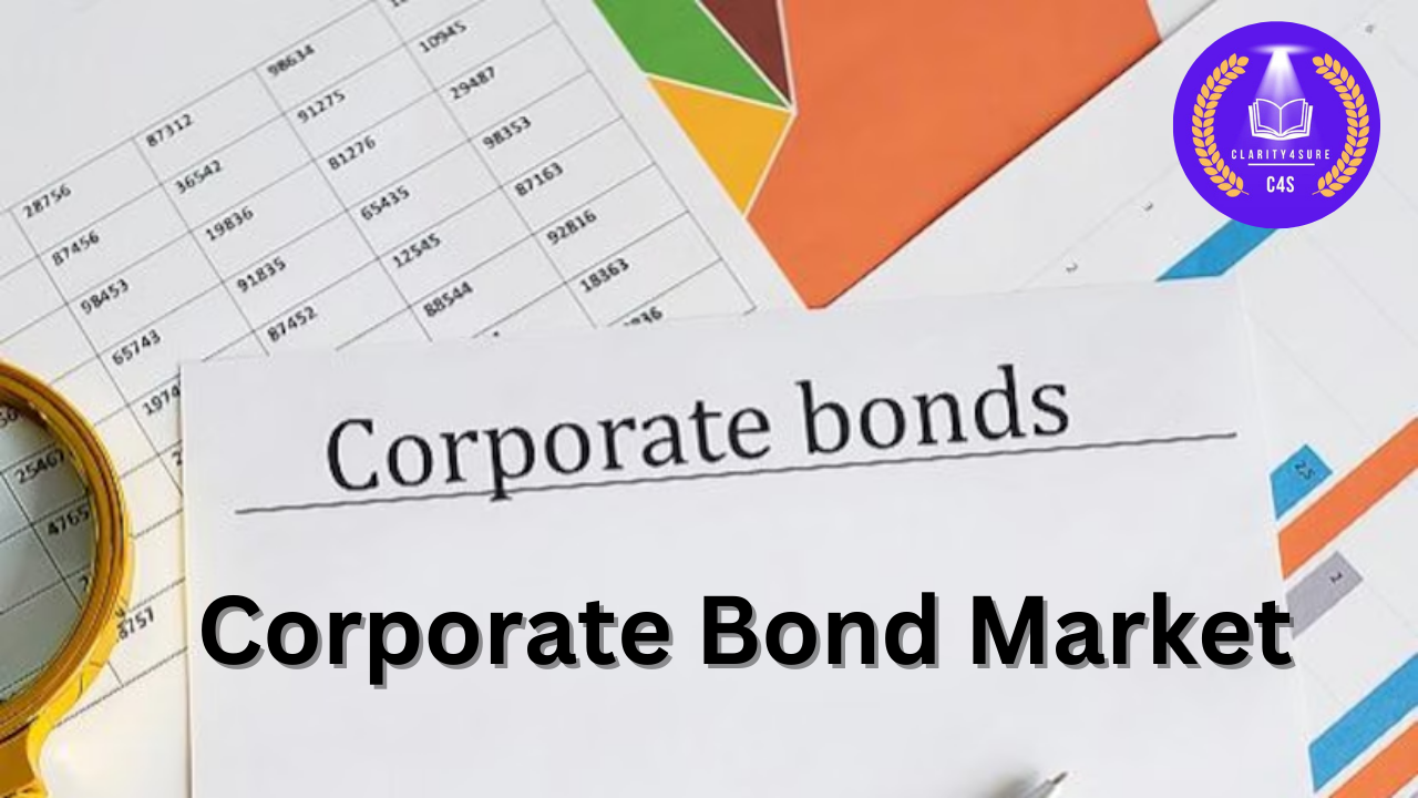 Corporate Bond Market - C4S Courses