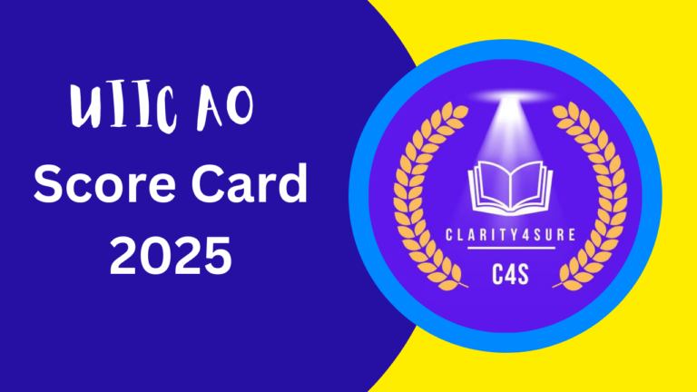 UIIC AO Score Card 2025 Released - C4S Courses