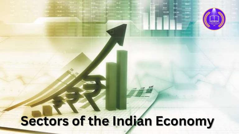 Sectors of the Indian Economy - C4S Courses